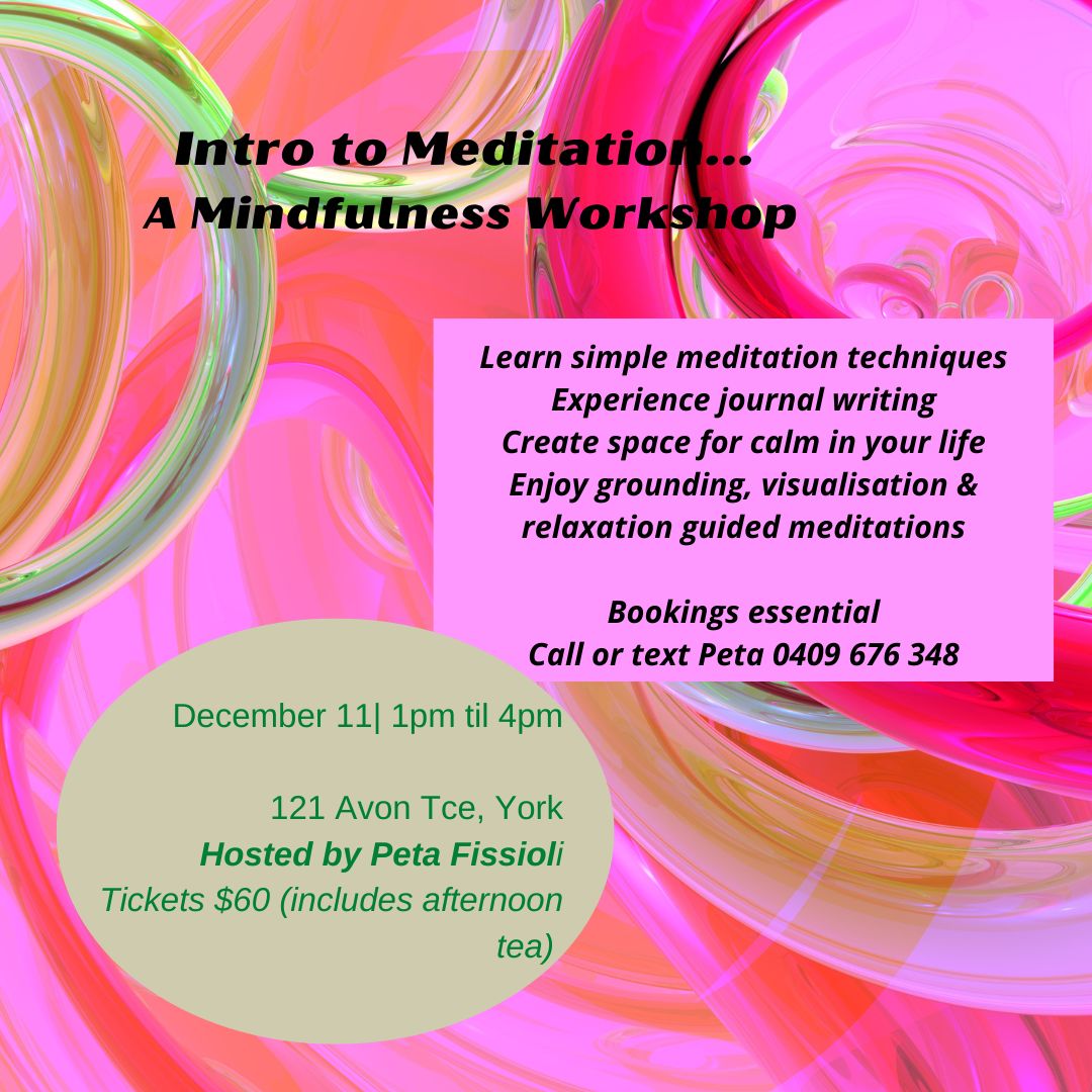 Introduction to Meditation - A Mindfulness Workshop » Shire of York